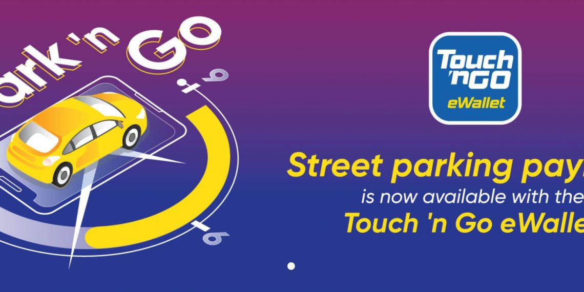 Kini Anda Boleh Guna Touch ‘n Go eWallet Untuk Bayar Parkir | Gohed Gostan